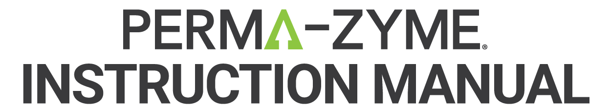 Perma-Zyme Instruction Manual for Unpaved & Paved Road Applications
